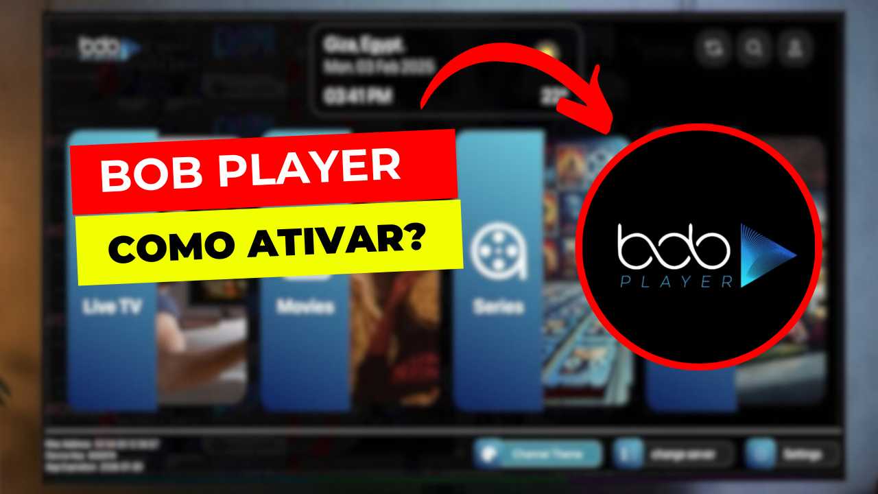 Bob Player: Como Baixar, Instalar e Ativar: Guia Completo!
